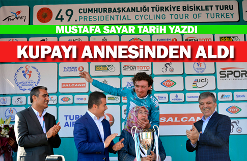 49. Cumhurbaşkanlığı Bisiklet Turu şampiyonu Mustafa Sayar kupayı ...